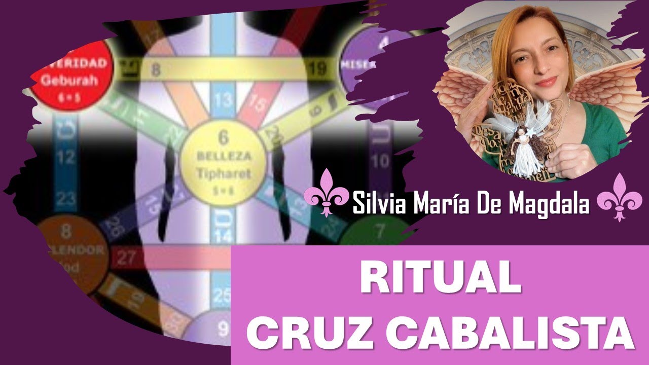 CRUZ CABALÍSTICA un ritual de GRAN PROTECCIÓN y EQUILIBRIIO - YouTube
