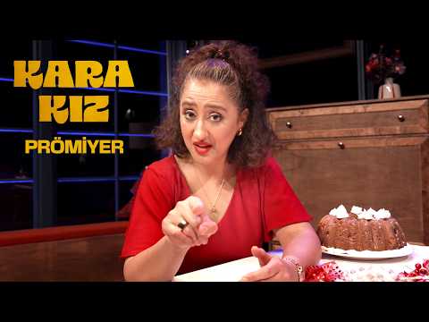 Kara Kız - Prömiyer