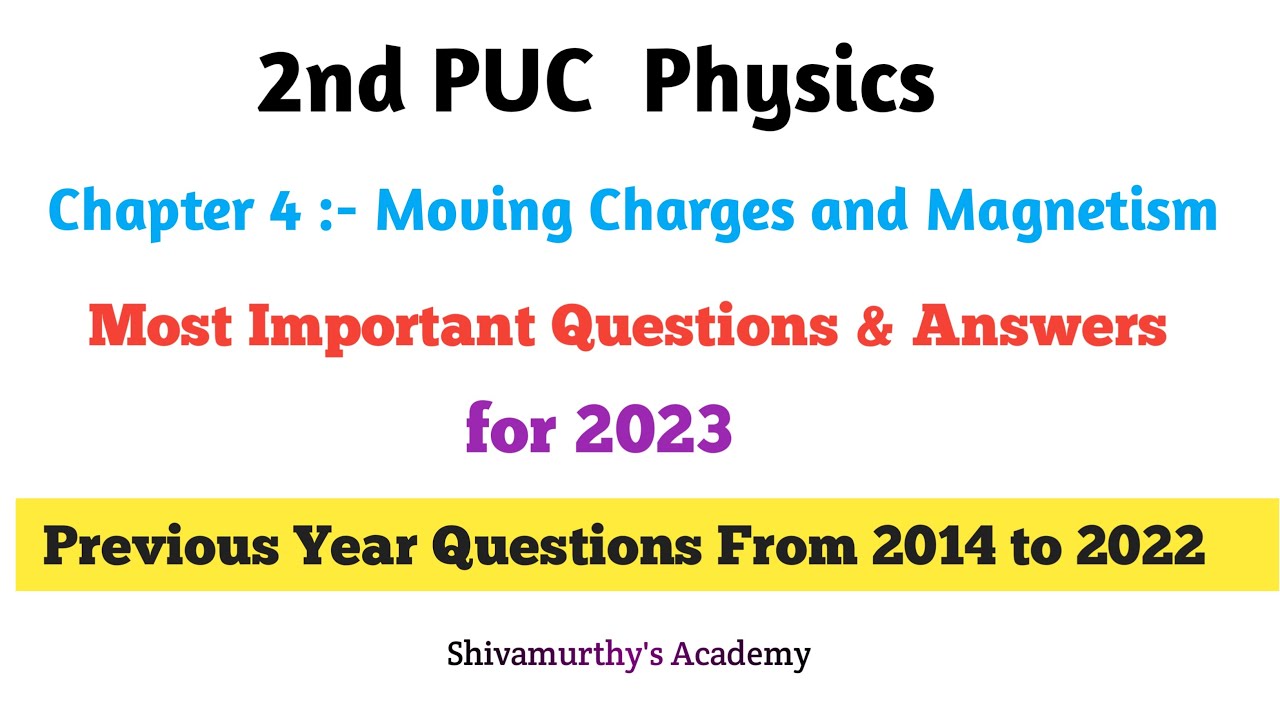 Moving Charges and Magnetism 2nd PU Physics most imp question for final exam 2023#physics#2023 ...