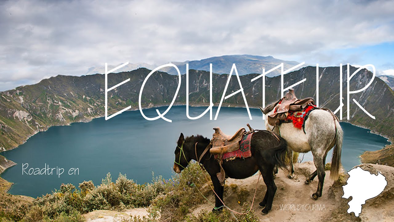 Voyage au Equateur - vidéo tour du monde #11 - YouTube