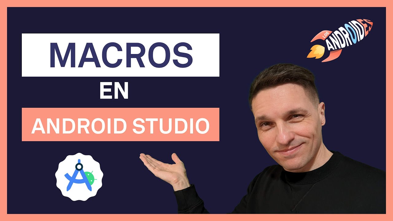 Domina las MACROS en Android Studio 💯 - YouTube