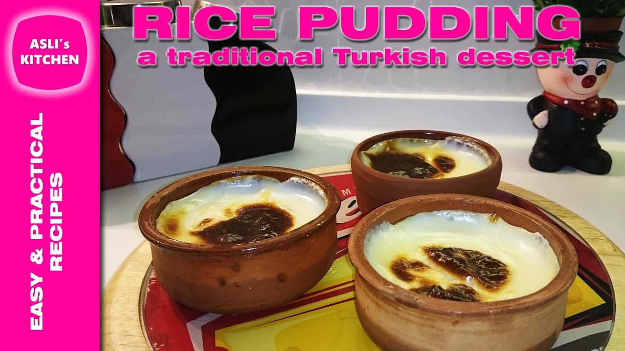 Pudding Recipe - Traditional Turkish Rice Pudding (Sütlaç) - YouTube
