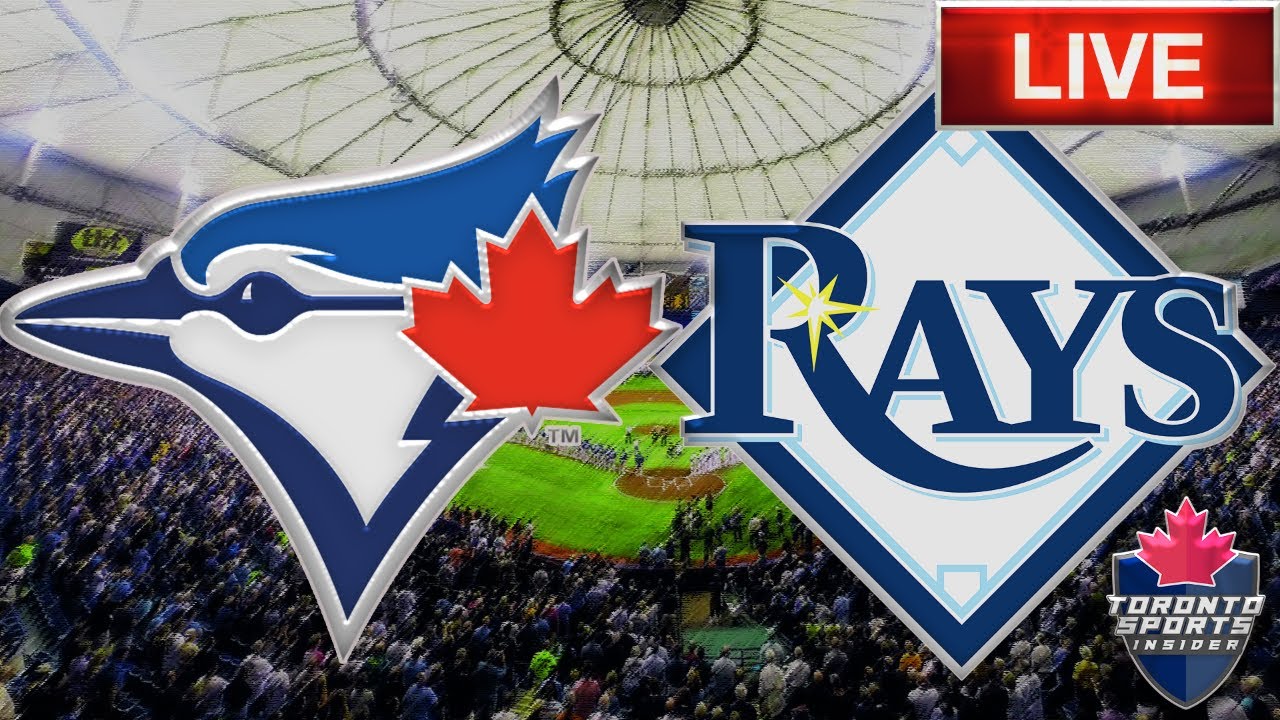 Toronto Blue Jays vs Tampa Bay Rays LIVE Stream Gamecast | MLB Live ...