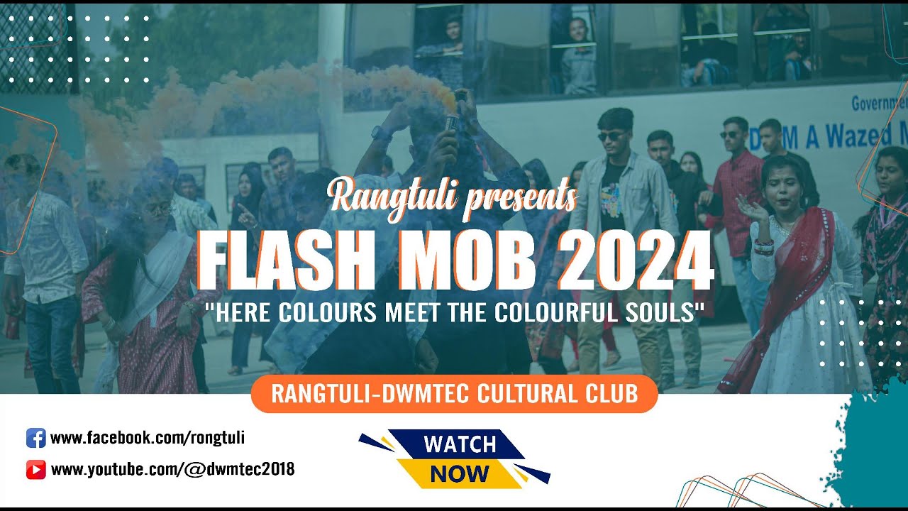 Flash Mob 2024: A Celebration of Colourful Souls | RANGTULI | DWMTEC ...