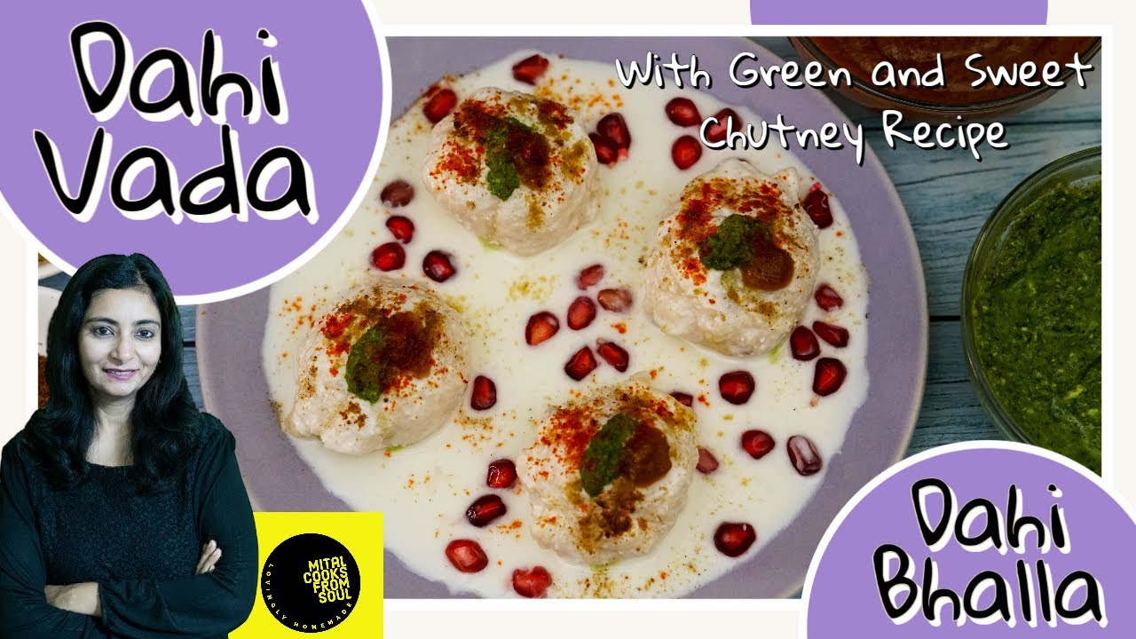 Make Delicious Dahi Vada at Home - Recipe with Two Chutneys | Dahi ...