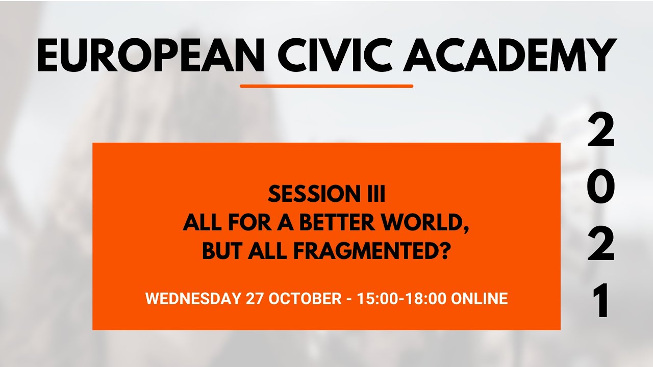 European Civic Academy 2021 - session III - YouTube