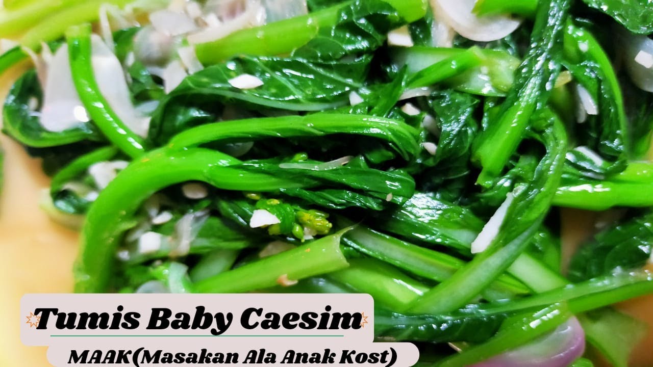 Cara memasak Sayur Tumis Baby Caesim ,resep tumis sayur sawi muda yan ...