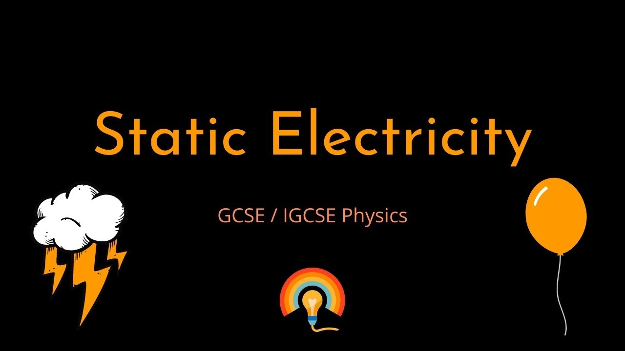 Static Electricity Cambridge IGCSE and GCSE Physics - YouTube