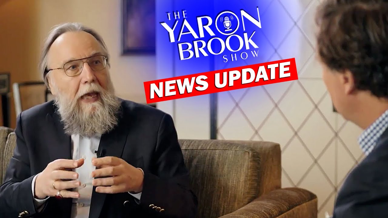 News Roundup 5/8; Dugin on Tucker | Yaron Brook Show - YouTube