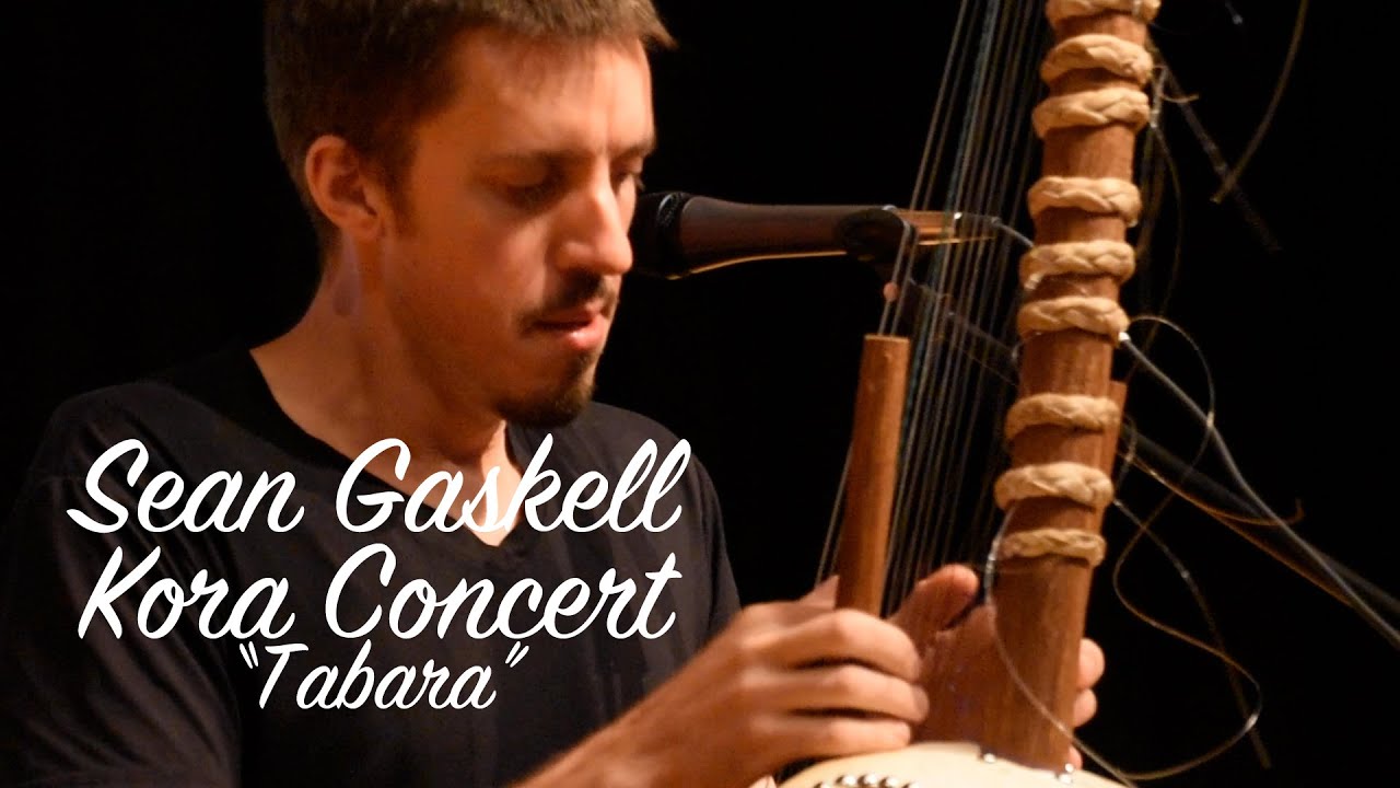 "Tabara" - Sean Gaskell Kora Concert - YouTube