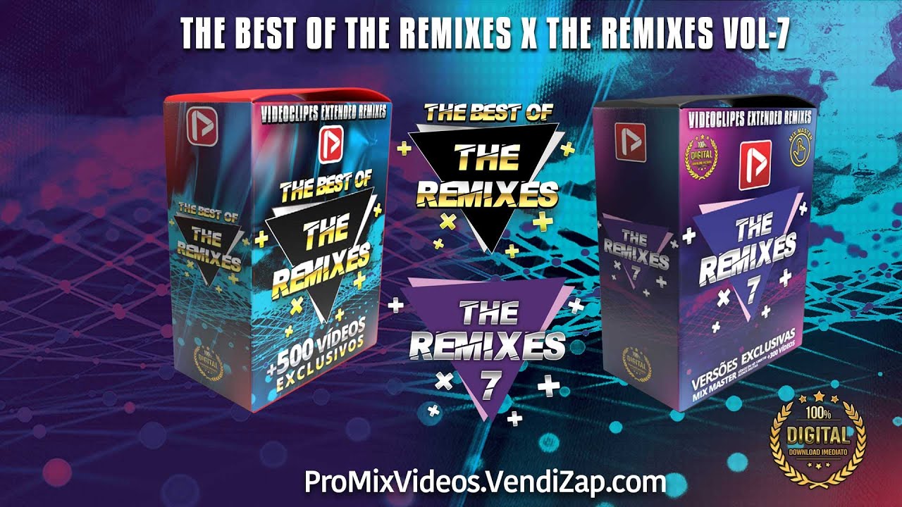 THE BEST OF THE REMIXES Vs THE REMIXES Vol-7 - YouTube