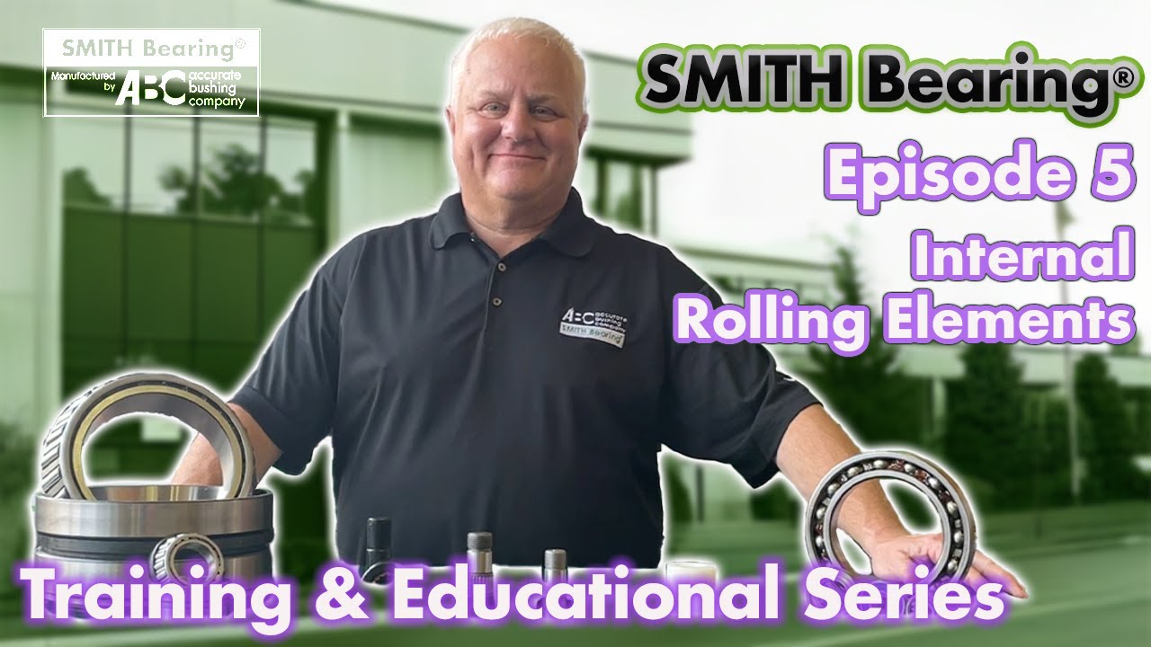 Smith Bearing - Training & Educational Series Episode 5: Internal ...