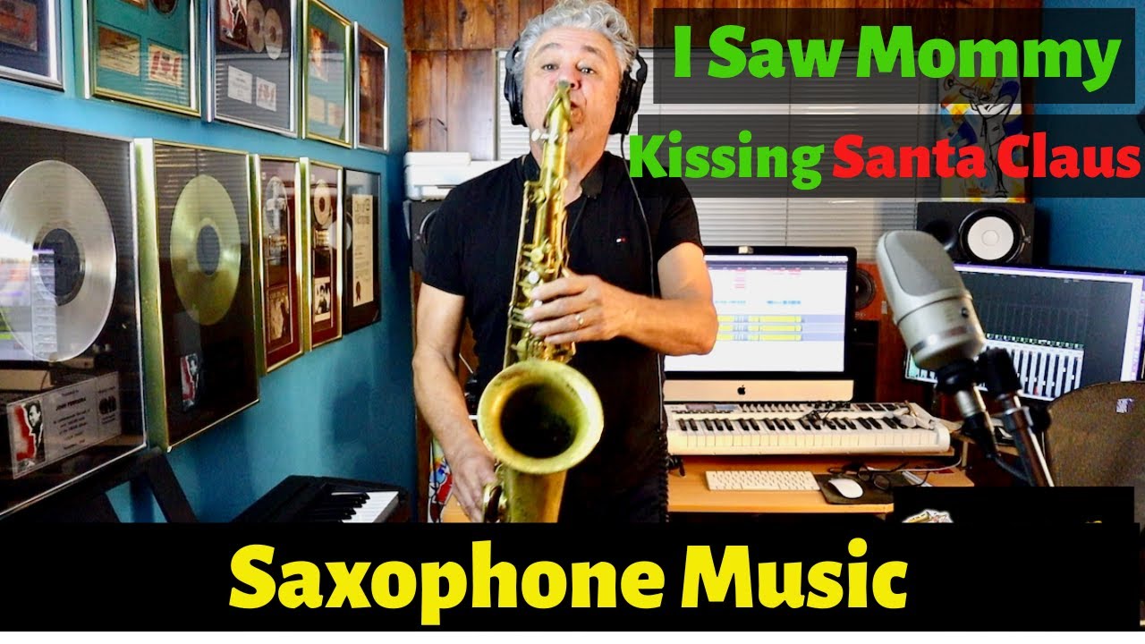 I Saw Mommy Kissing Santa Claus -Sax Cover - Saxophone Music with ...