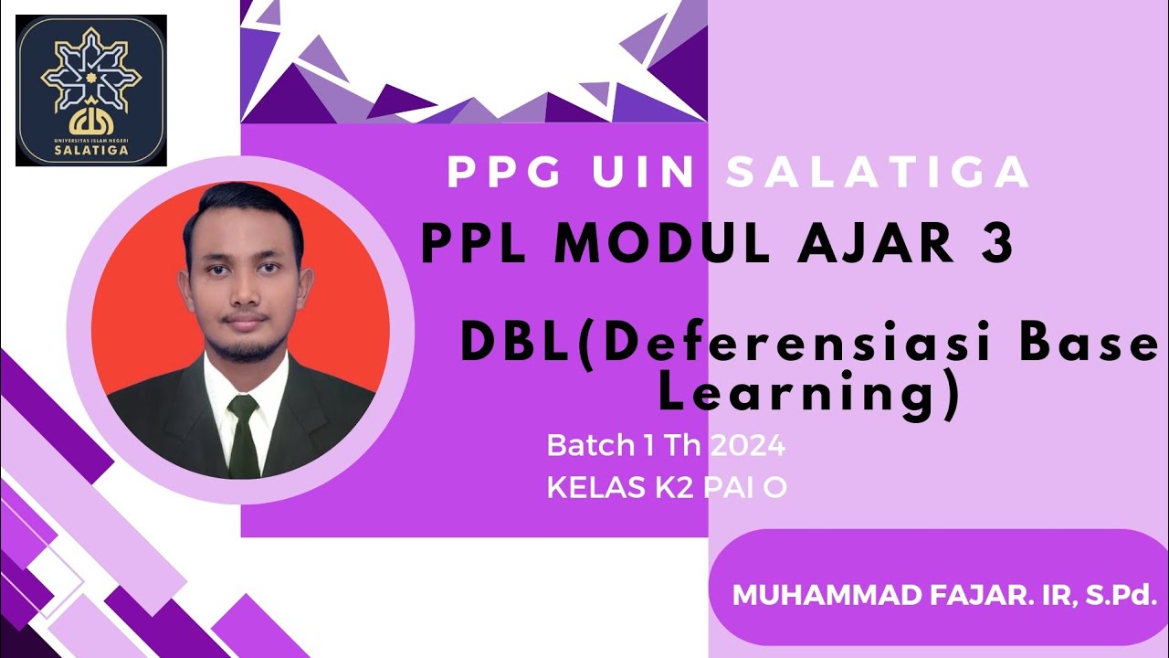 PPL 3 DBL ( Diferensiasi base Learning) PPG UIN SALATIGA Batch 1 Th ...