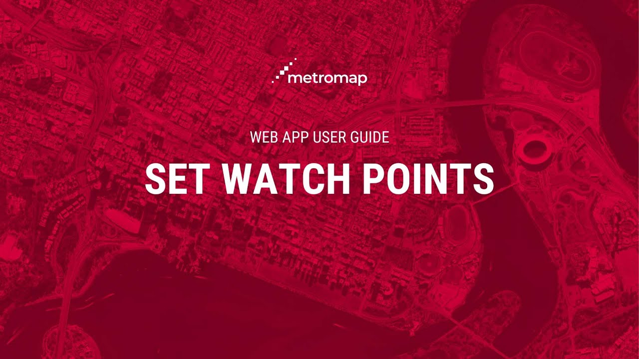 Setting a Watch Point - MetroMap User Guide - YouTube