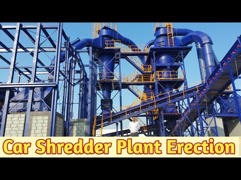 Car Shredder || Erection Work || Plant Installation || - YouTube