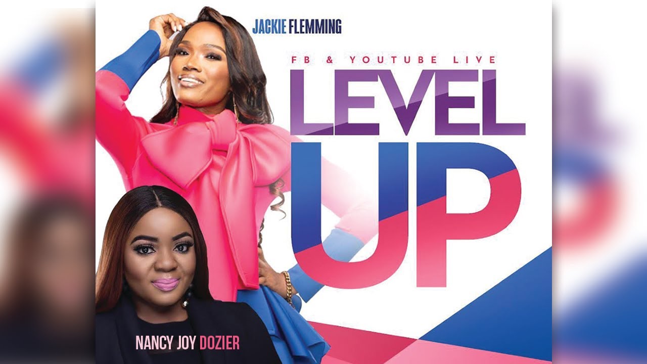 The Level Up Experience Live Interview with Nancy Joy Dozier - YouTube