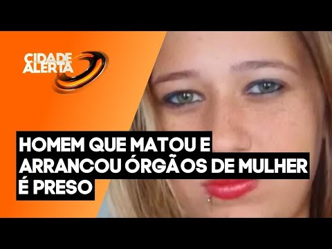 CASO OHANA: HOMEM QUE MATOU JOVEM E ARRANCOU PARTES DO CORPO DELA É PRESO