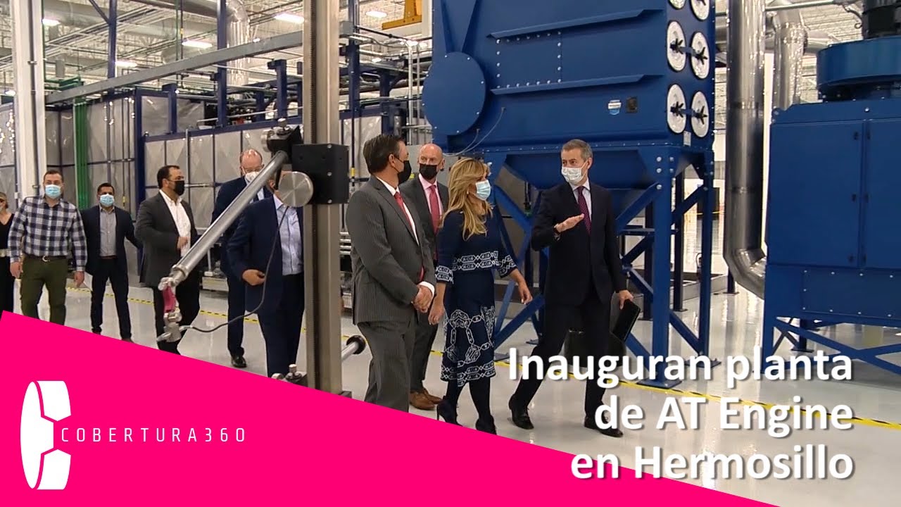 Economía | La empresa aeronáutica AT Engine se instala en Hermosillo ...