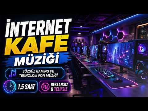 İnternet Kafe Müziği | Sözsüz Gaming ve Teknoloji Fon Müziği | 1,5 Saat Reklamsız & Telifsiz