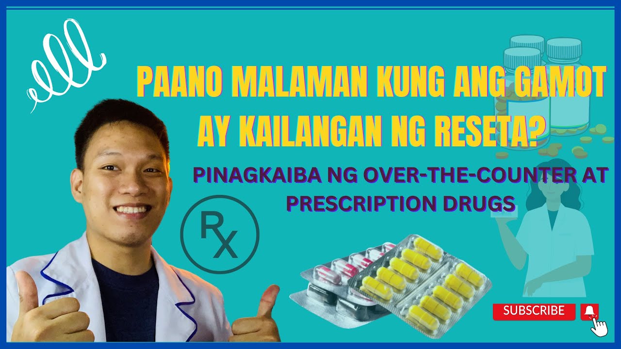 PAANO MALAMAN KUNG ANG GAMOT AY KAILANGAN NG RESETA? - YouTube