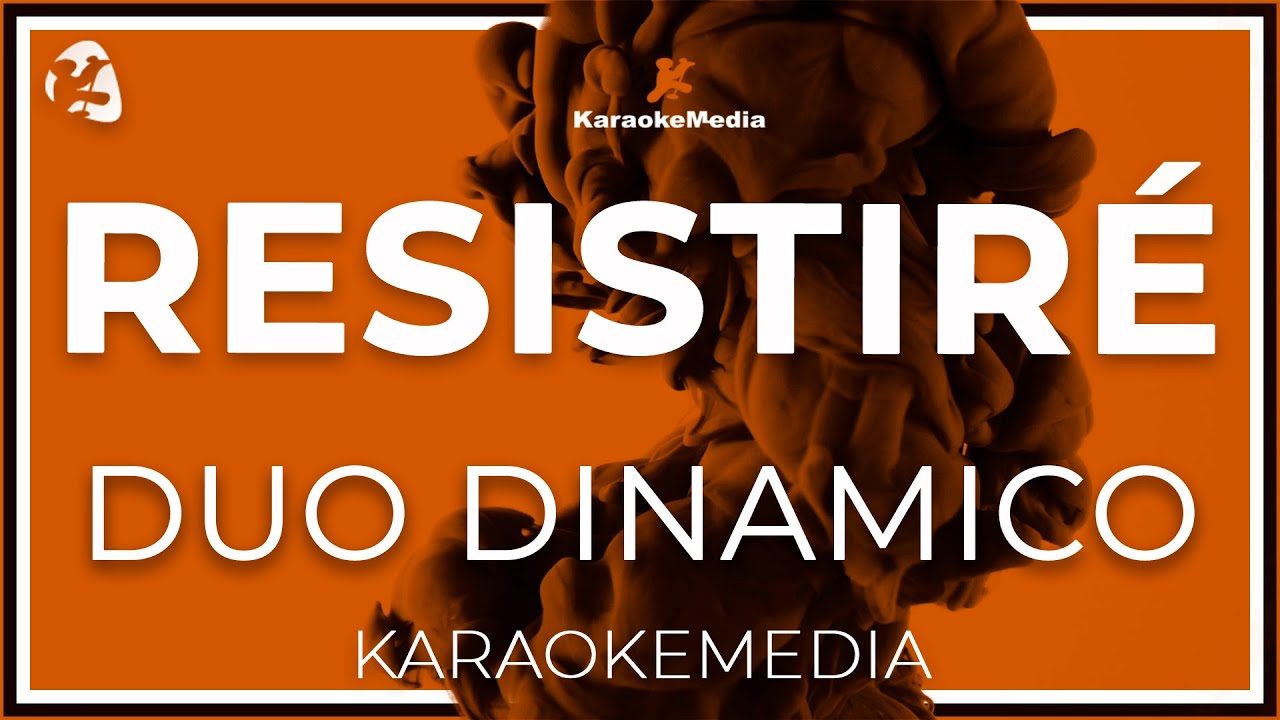 Duo Dinamico - Resistire (Karaoke) | 2020 - YouTube
