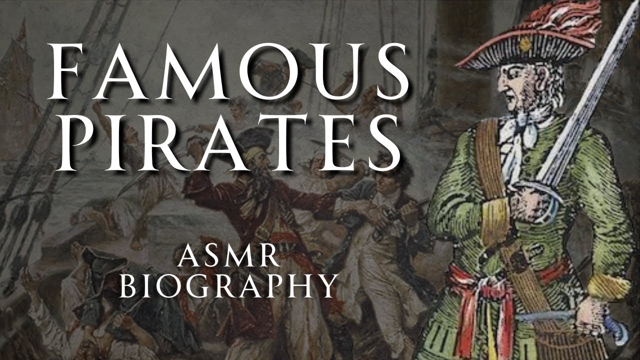 The Lives of Famous Pirates | Part 1 | Relaxing History ASMR - YouTube