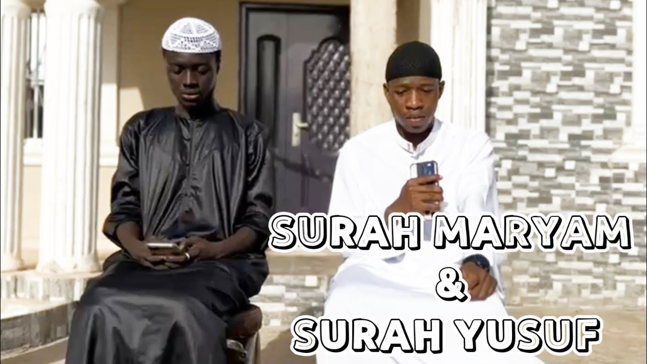 Surah Maryam and Surah Yusuf || Muhammad okasha Badjie || Muhasisay || Halal Man - YouTube