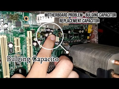 Motherboard Problem -BULGING CAPACITOR / REPLACEMENT CAPACITOR - YouTube