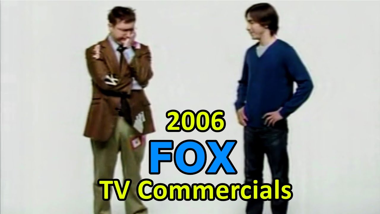 2006 Fox TV Commercials - 2000s Commercial Compilation #14 - YouTube
