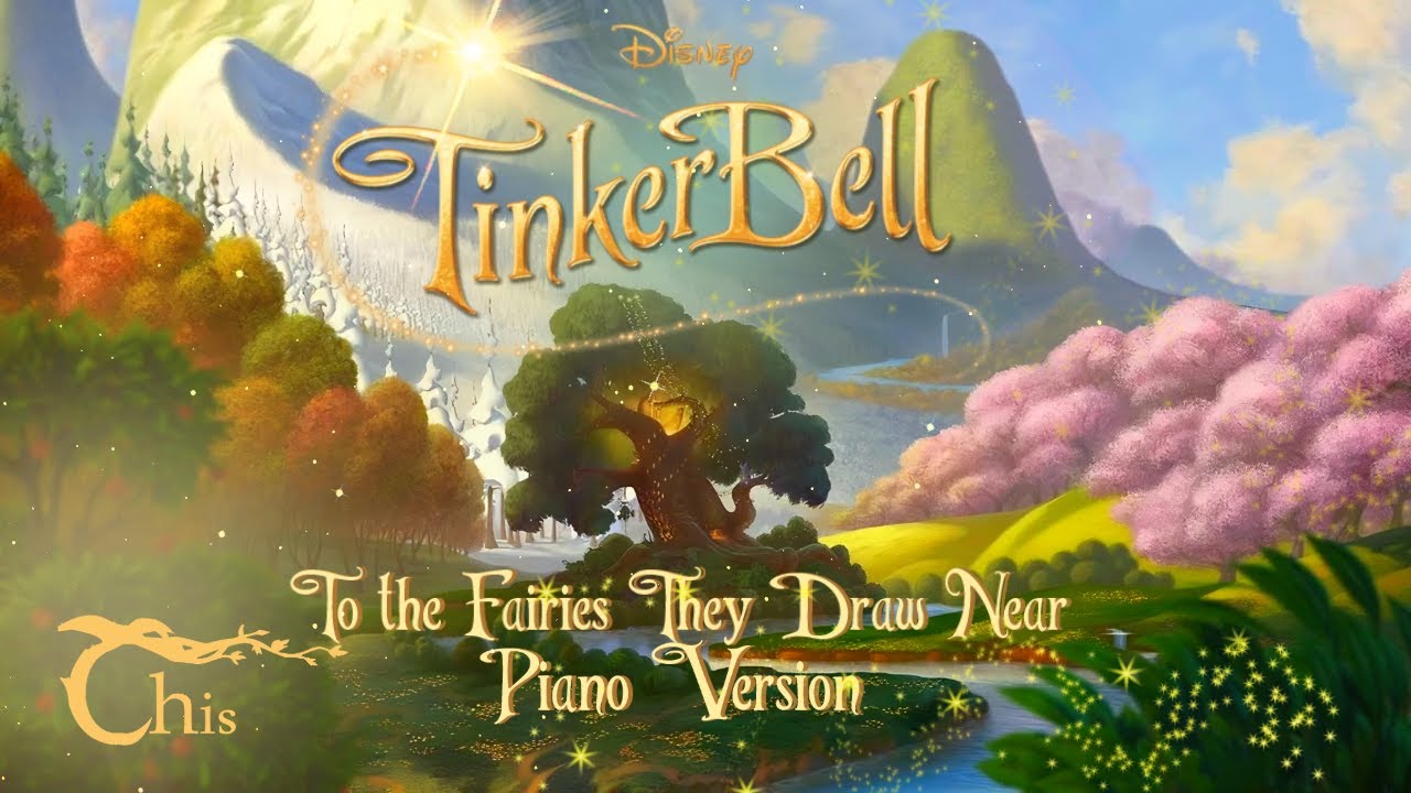 Tinker Bell – To the Fairies They Draw Near | Piano Cover | Chiscorey