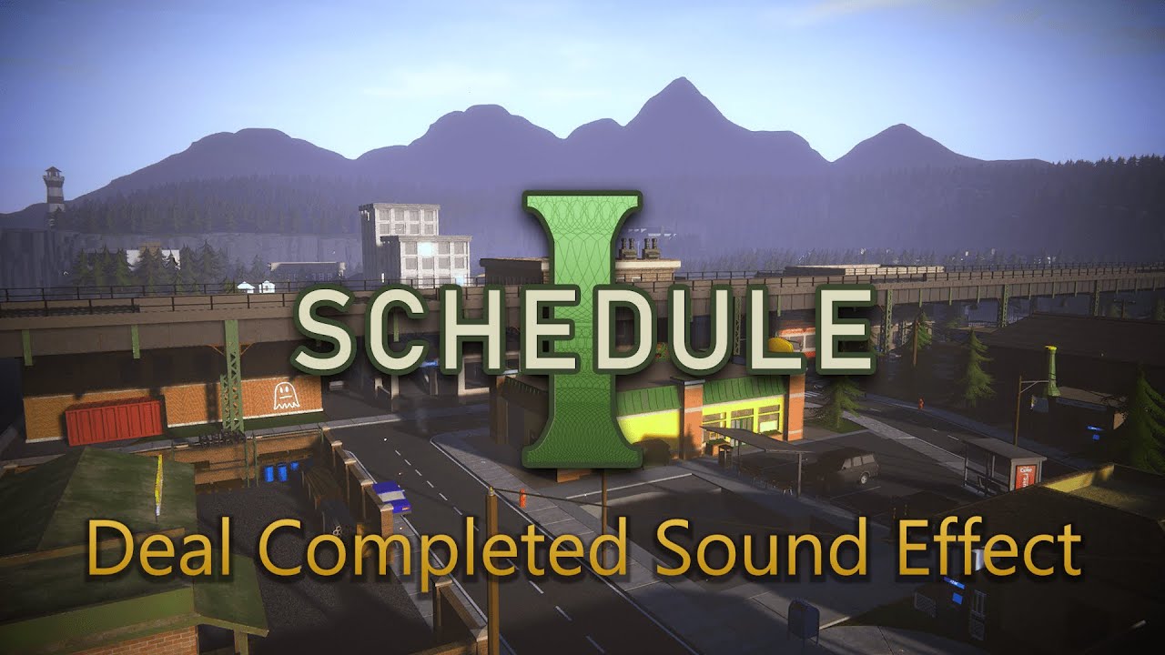 Schedule 1 Deal Completed Sound Effect - YouTube
