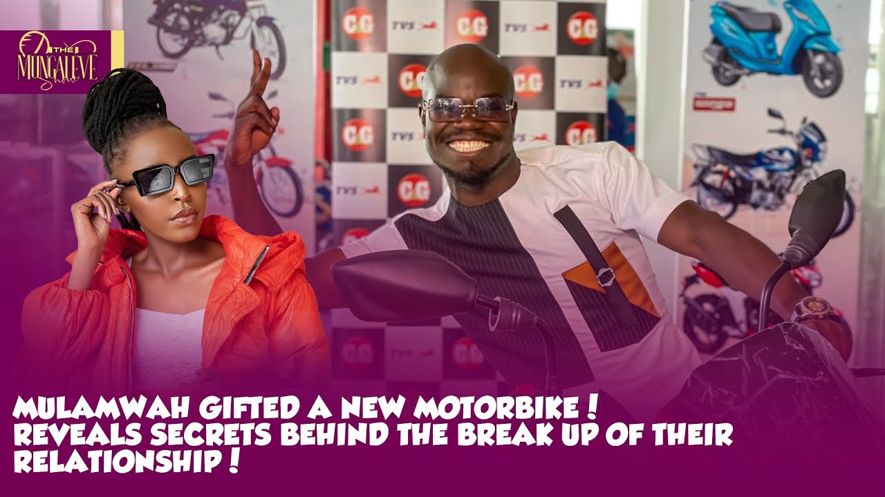 MULAMWAH GIFTED A NEW MOTORBIKE! | REVEALS SECRETS BEHIND THE BREAK UP ...
