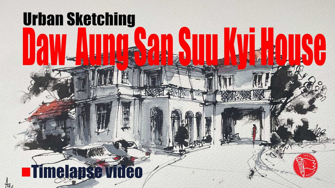 Daw Aung San Suu Kyi House | Urban Sketching | ATH Sketch Nation - YouTube