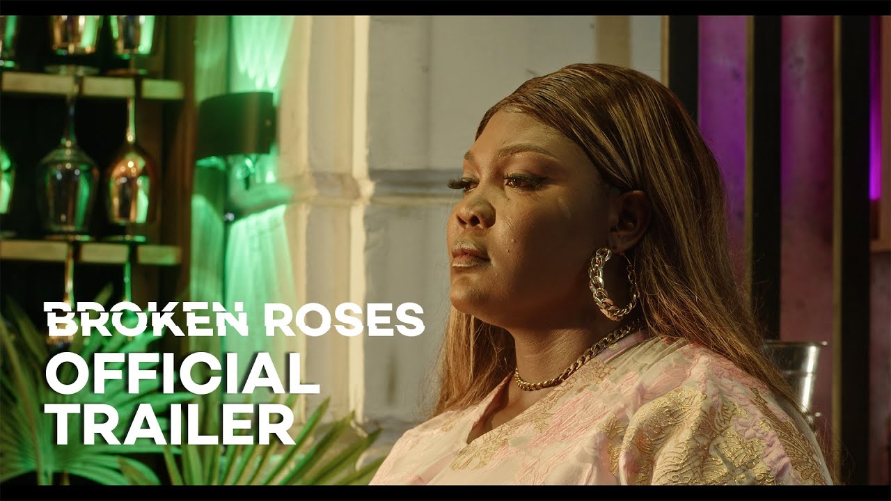 BROKEN ROSES I Official Trailer I Directed By Bismack Enow - YouTube