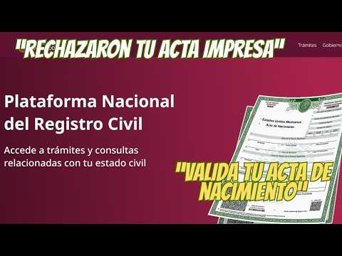¿RECHAZARON TU ACTA DE NACIMIENTO DEMUESTRALES QUE ES VALIDA 2026?