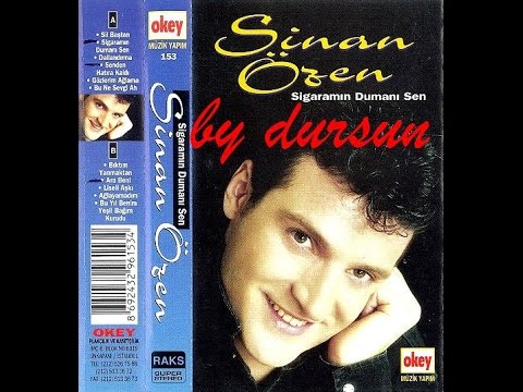 Sinan Özen Sigaramın Dumanı Sen