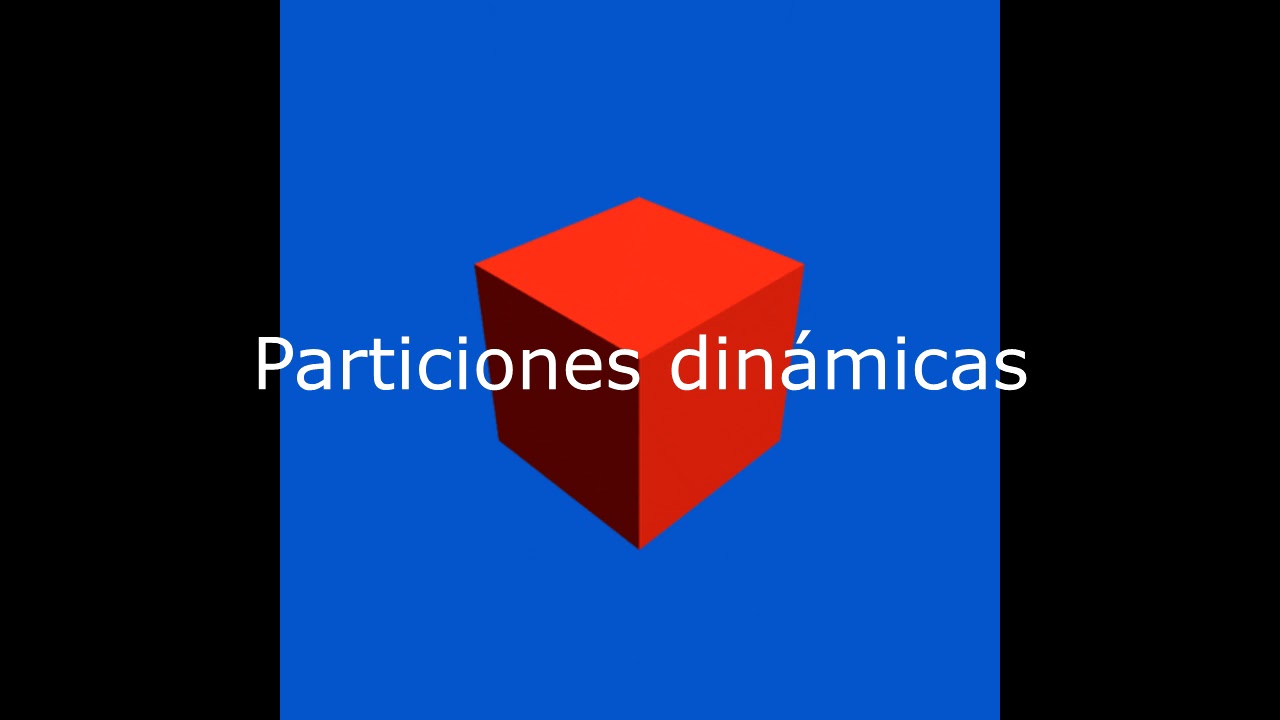 Particiones dinámicas y fijas - YouTube