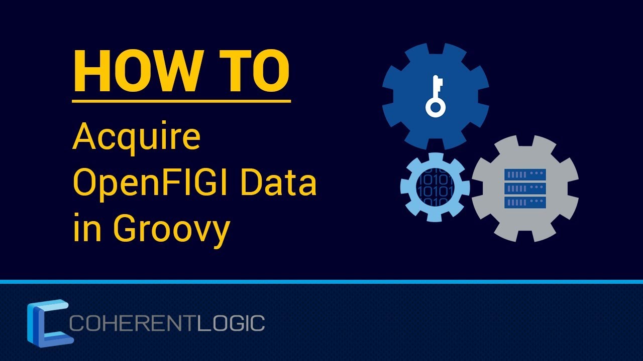 OpenFIGI Client API Middleware in Groovy Tutorial (2019) - YouTube