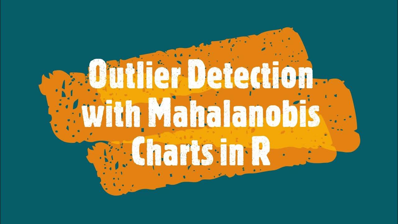 Outlier Detection with Mahalanobis Charts in R - YouTube