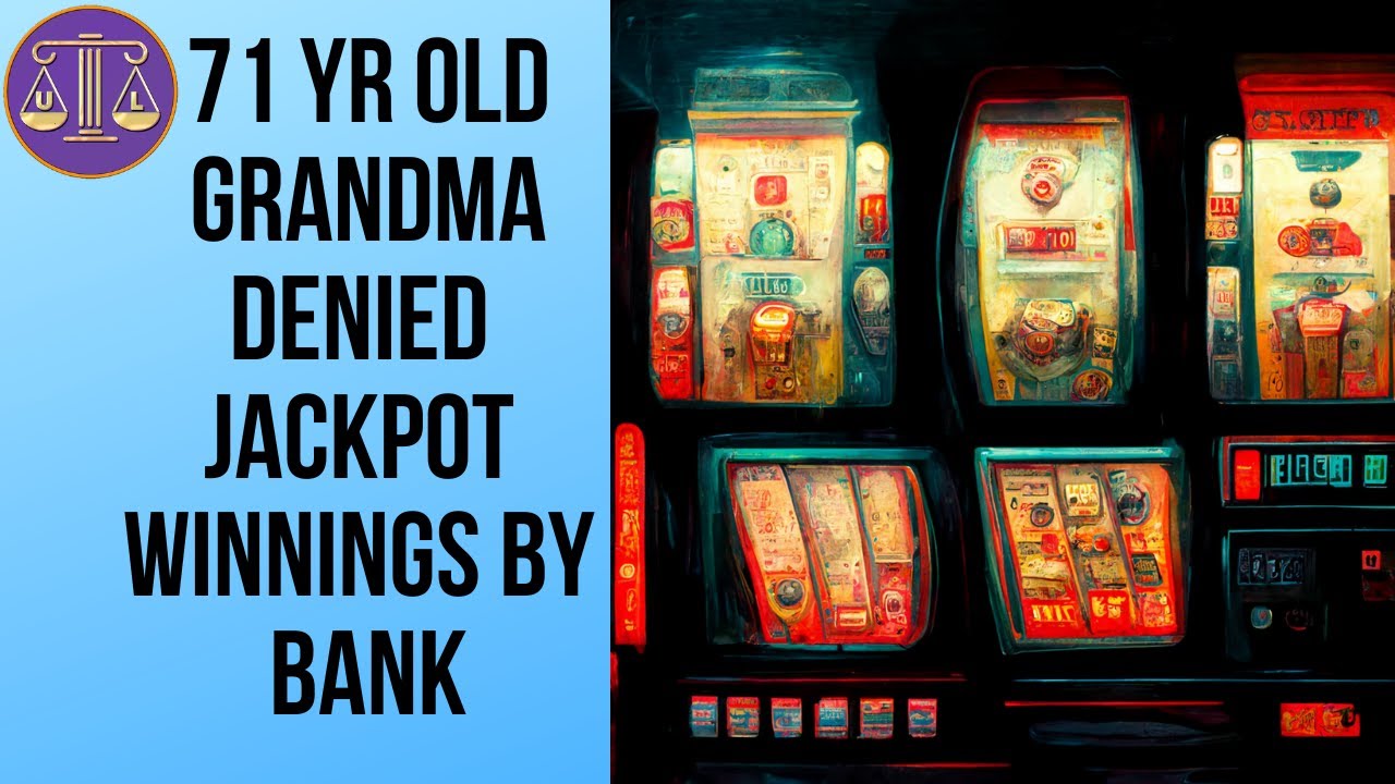 Grandma denied slot machine winnings by bank - YouTube