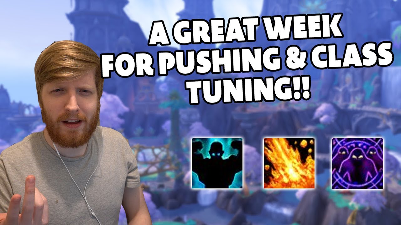 Class Tuning and A GREAT Push Week | M+ this week - YouTube