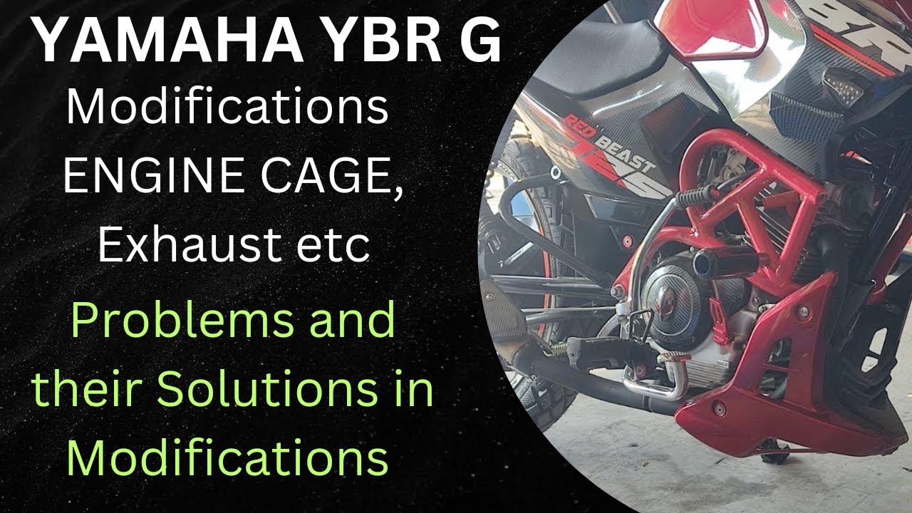 YAMAHA YBRG Modifications | Engine Cage | Exhaust | Problems and Solutions - YouTube