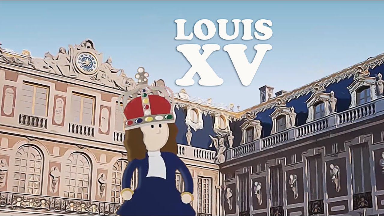 Il était une fois Louis XV // Once upon a time Louis XV - YouTube