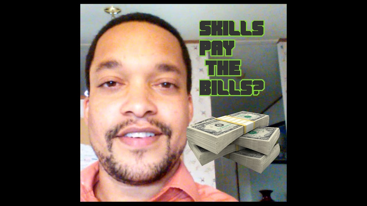 Skills Pay The Bills YouTube skills-pay-the-bills-youtube