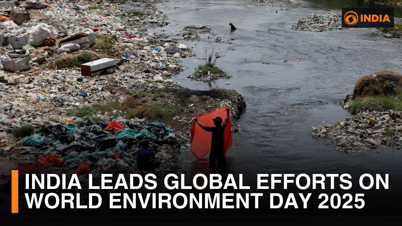 India Leads Global Efforts on World Environment Day 2025: Focus on ...