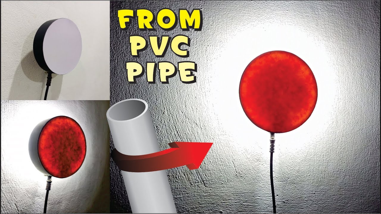 DIY Simple, Unique, Modern Wall Lamp from Used PVC Pipes,zain amazing ...