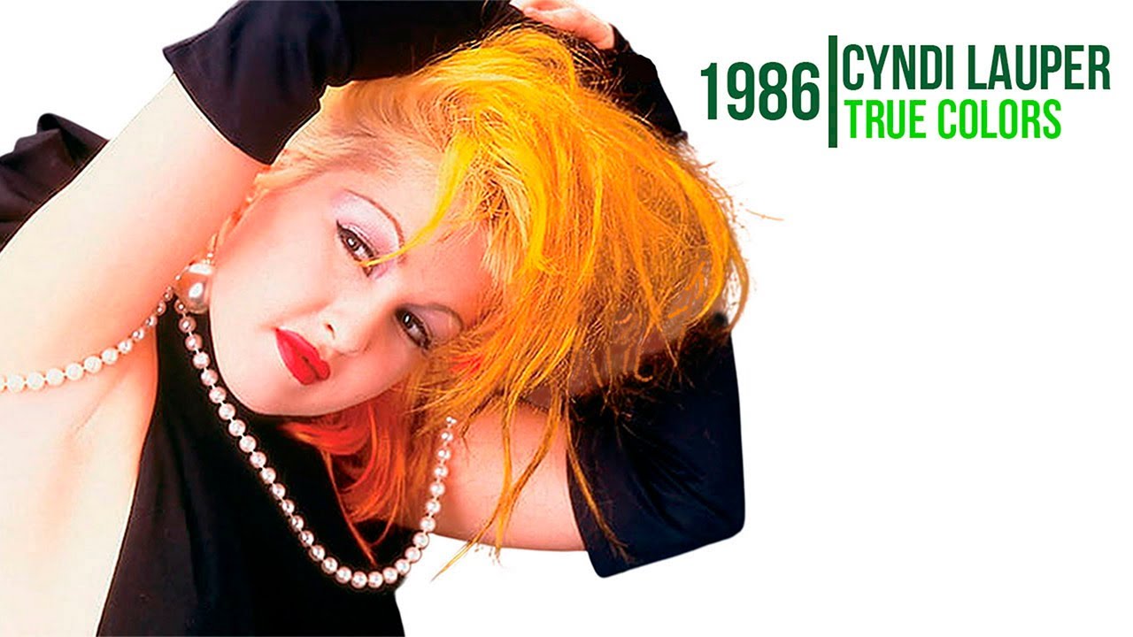 Cyndi Lauper - True Colors - YouTube