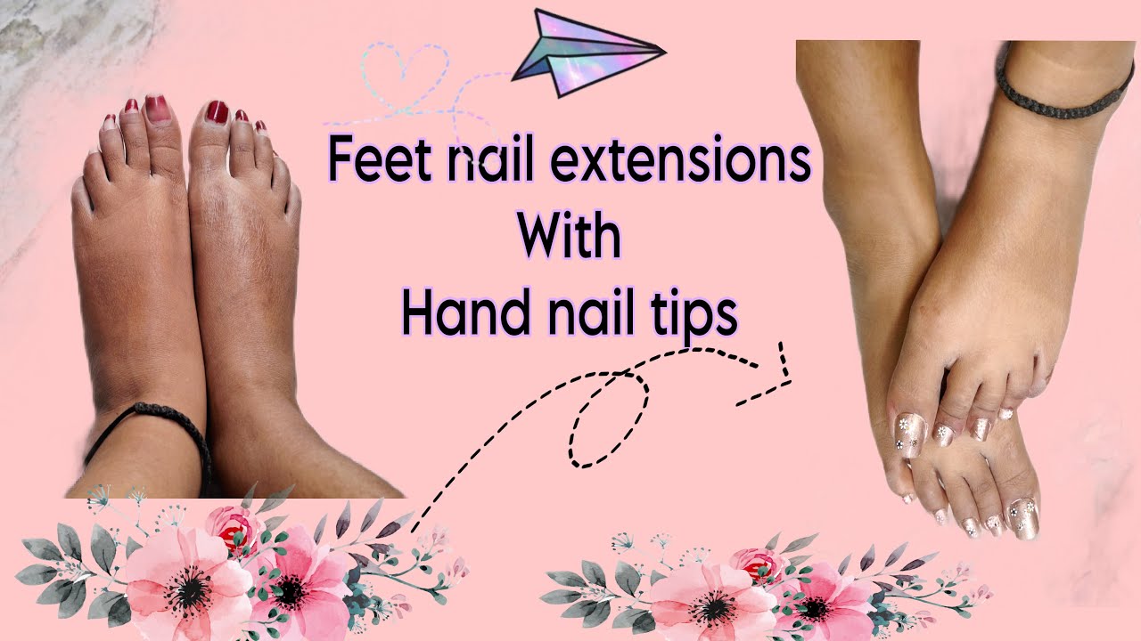 Easy Feet Nail Extensions at Home 🏡 | under ₹99/-😍@shrisarkarworld ...