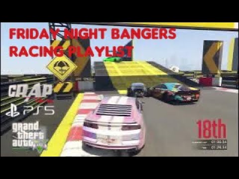 Friday Night Banger Racing Playlist- GTA5 - PS5 - Livestream - YouTube